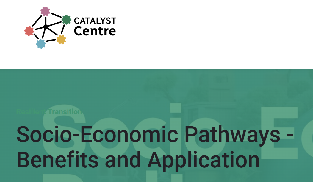 Socio-Economic Pathways - Benefits and Application - CATALYST Erasmus+ ...
